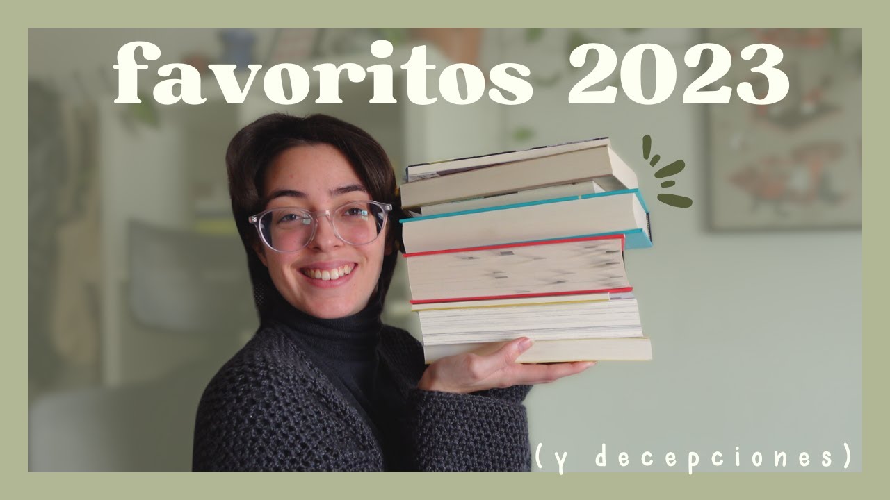 Mis libros favoritos (y decepciones) de 2023 📖 ️ - YouTube