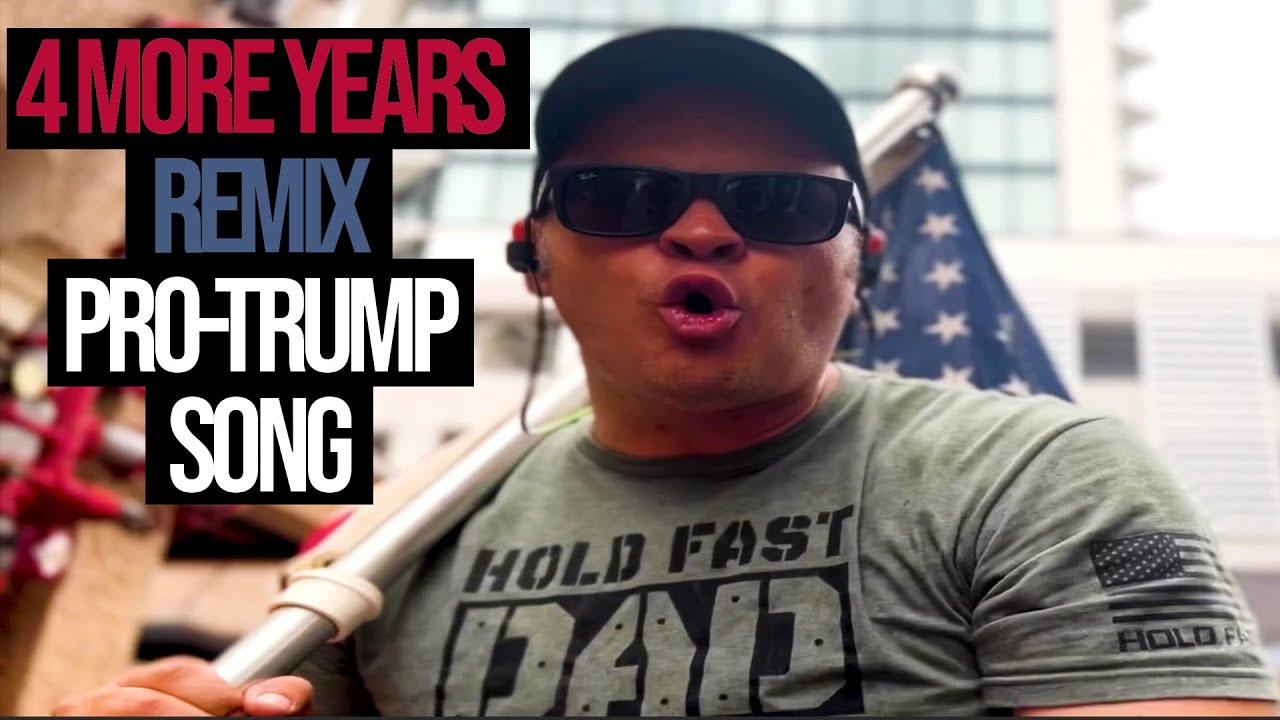 4 More Years Remix - NEW Pro-Trump Song - YouTube