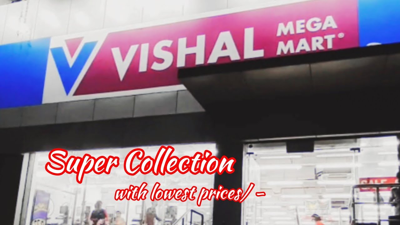 Ep-11 Vishal Mega Mart Vizag | Super Collection in Vishal mega mart ...