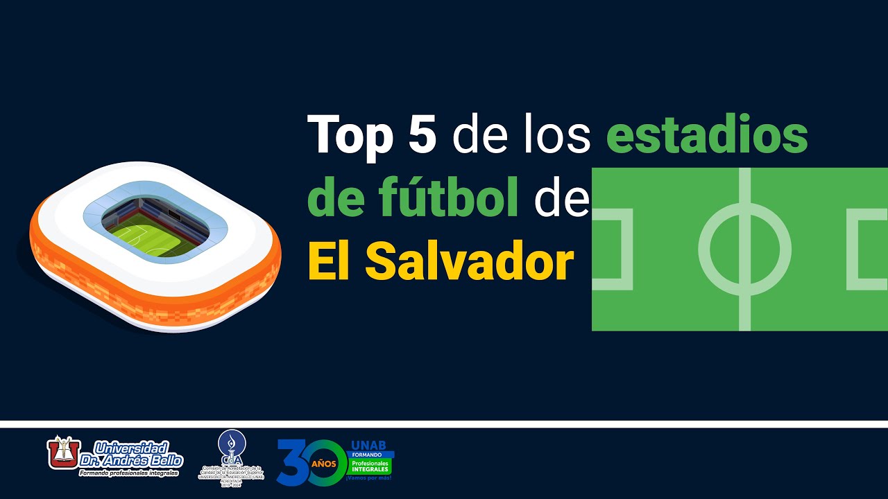 Top 5 de los estadios de fútbol de El Salvador con más historia ...