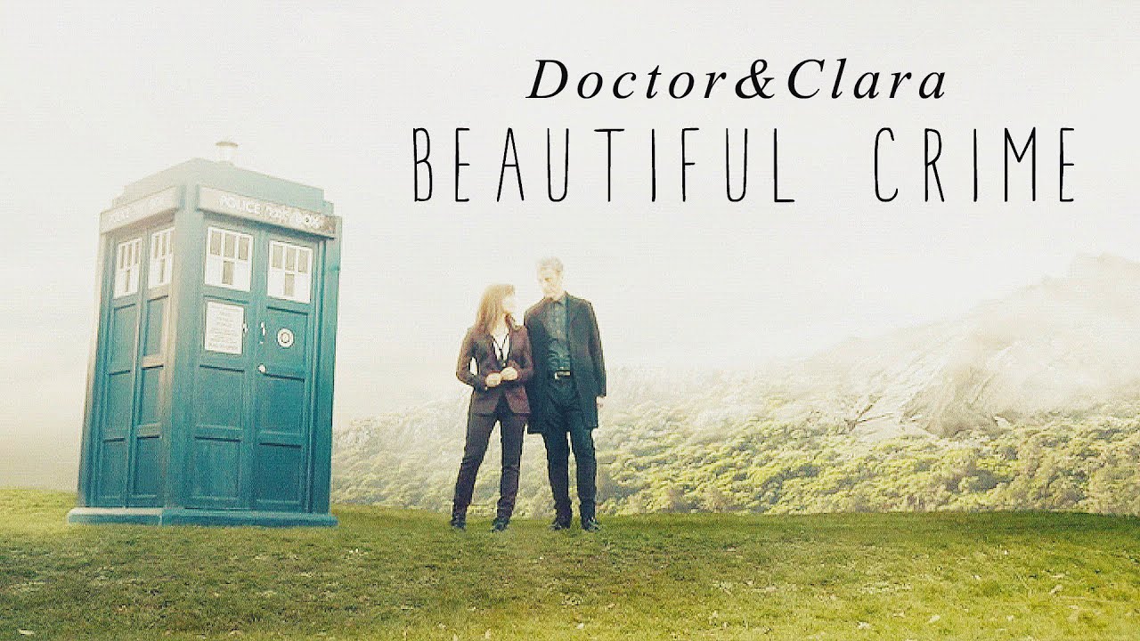 Doctor&Clara | Beautiful Crime - YouTube