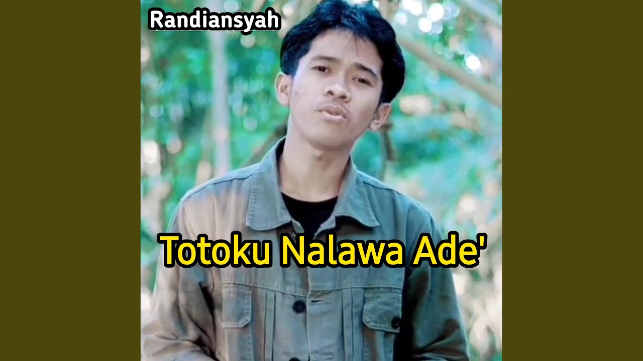 Totoku Nalawa Ade - YouTube