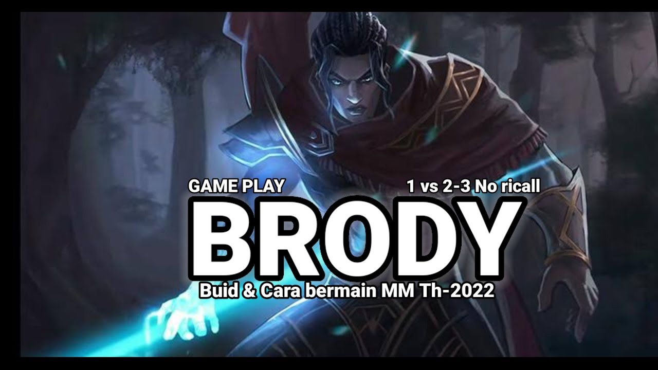 BRODY NO META ? GAME PLAY BRODI 2022 | NO RECALL & NEW BUILD - YouTube