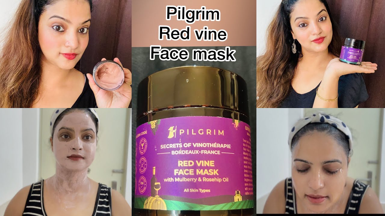 Pilgrim Red vine face mask Review & demo | @twinklingvimi | brighten ...