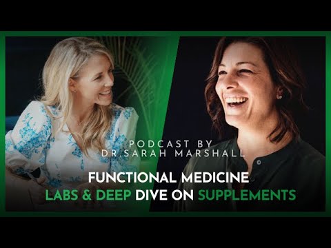 HEAL by Dr. Sarah Marshall - Functional Medicine Labs & Deep Dive on Supplements - YouTube