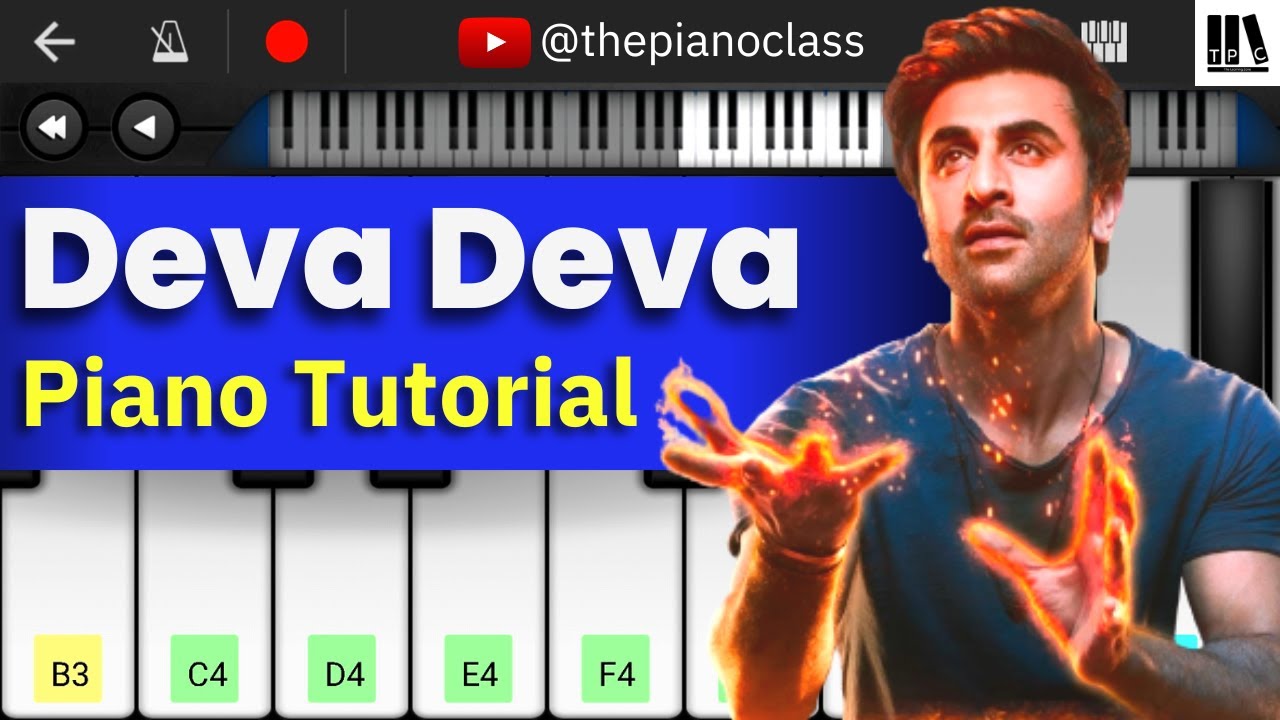Deva Deva On Piano | Brahmastra | Mobile Perfect Piano Tutorial | ThePianoClass - YouTube