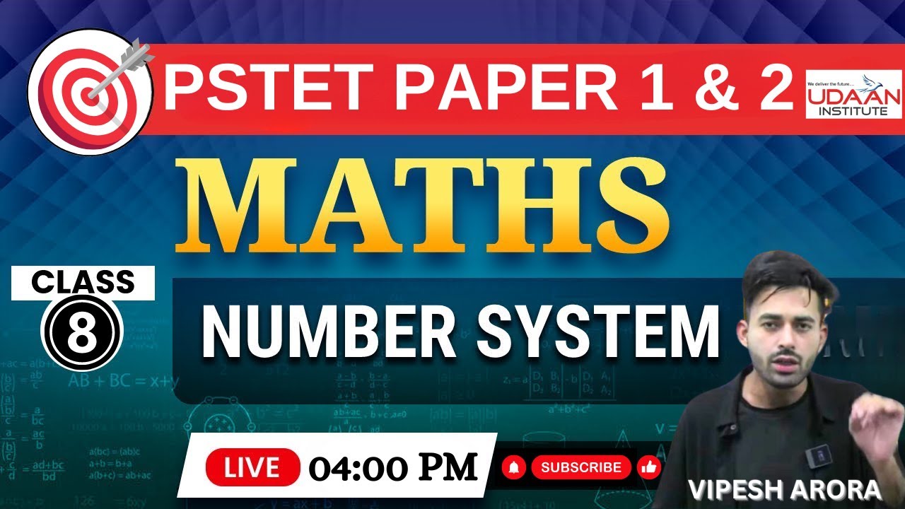 🔴Live | NUMBER SYSTEM (CLASS-8) BY VIPESH SIR | PSTET PAPER 1 & PAPER 2 ...