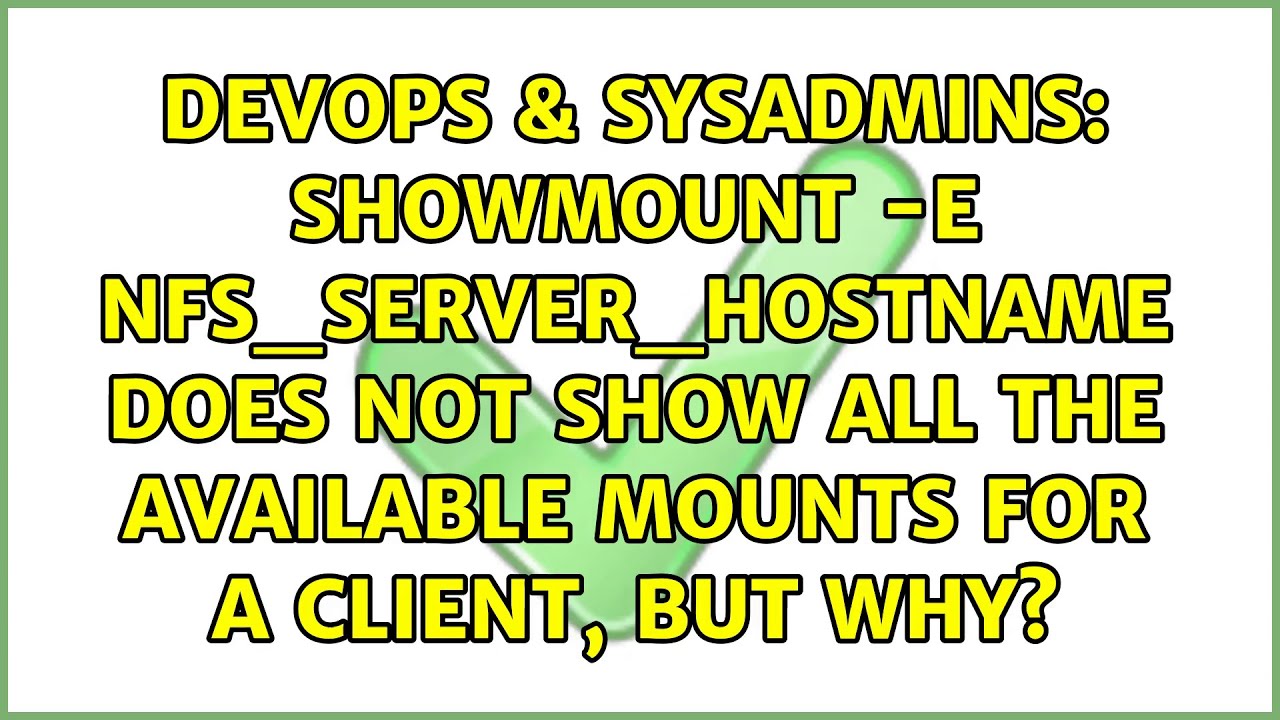 showmount -e nfs_server_hostname does not show all the available mounts ...