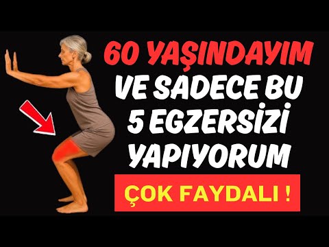 60 YAŞ ÜSTÜ SADECE BU 5 EGZERSİZE İHTİYACIN VAR- HER GÜN YAP!