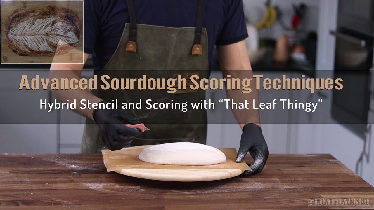 Advanced Sourdough Scoring Techniques: Hybrid Stencil and Scoring - YouTube