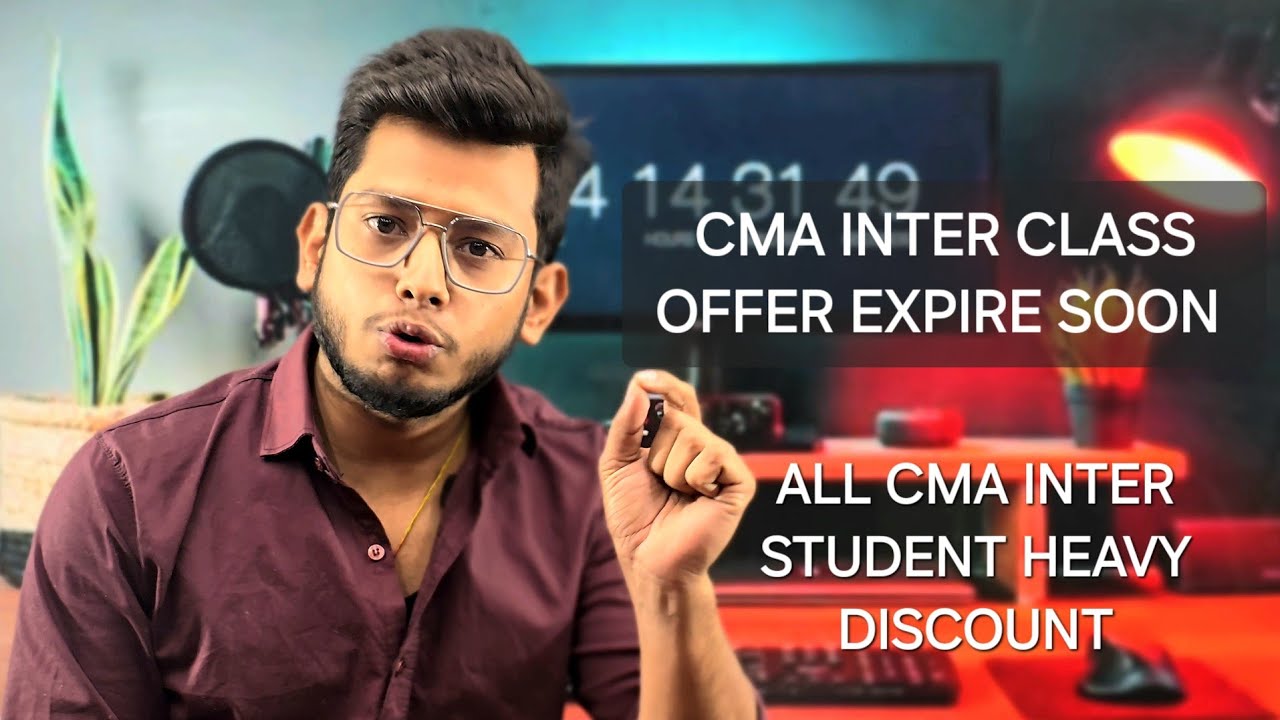 CMA INTER CLASS OFFER For June 24 & Dec 24 || 31 Jan Last Date - YouTube