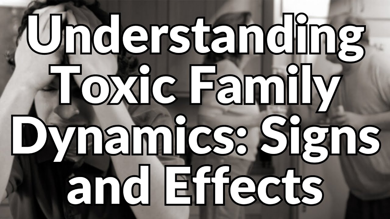 Here's How I Understanding Toxic Family Dynamics: Signs And Effects Ep1 ...