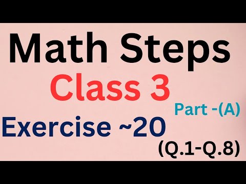 Math Steps class 3 Exercise 20! (Q.1- Q.8) part (A)! word problem on ...