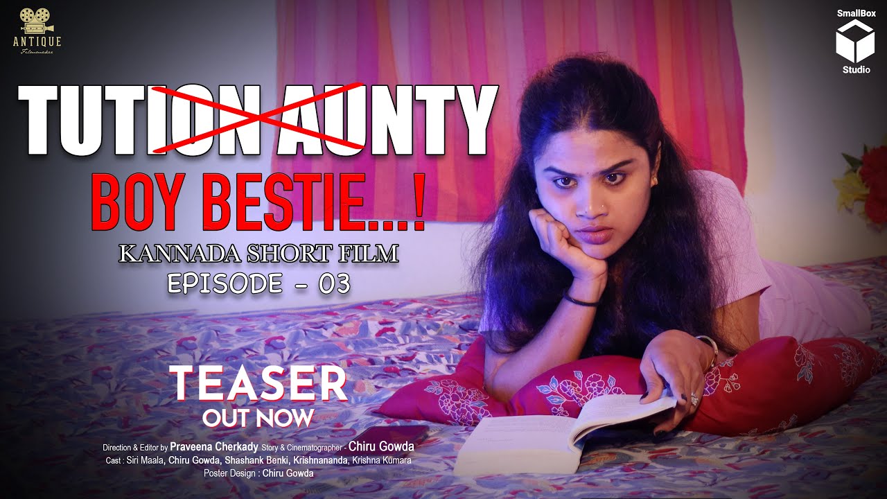 Tution Aunty - Boy Bestie | Kannada Short Film EPI 03 TEASER | Web ...