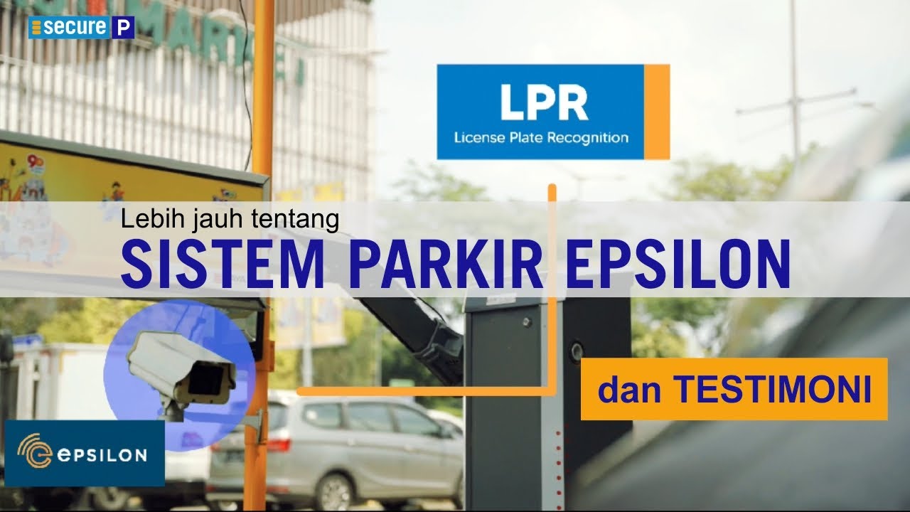 Perkembangan EPSILON Parking System dan Penerapannya serta Testimoni ...