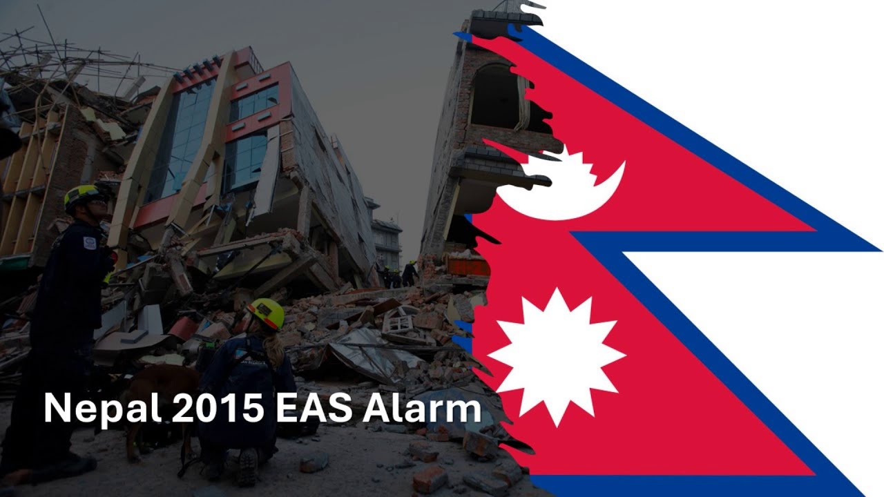EAS Alarm YouTube -Nepal 2015 EAS Alarm (Earthquakes) - YouTube