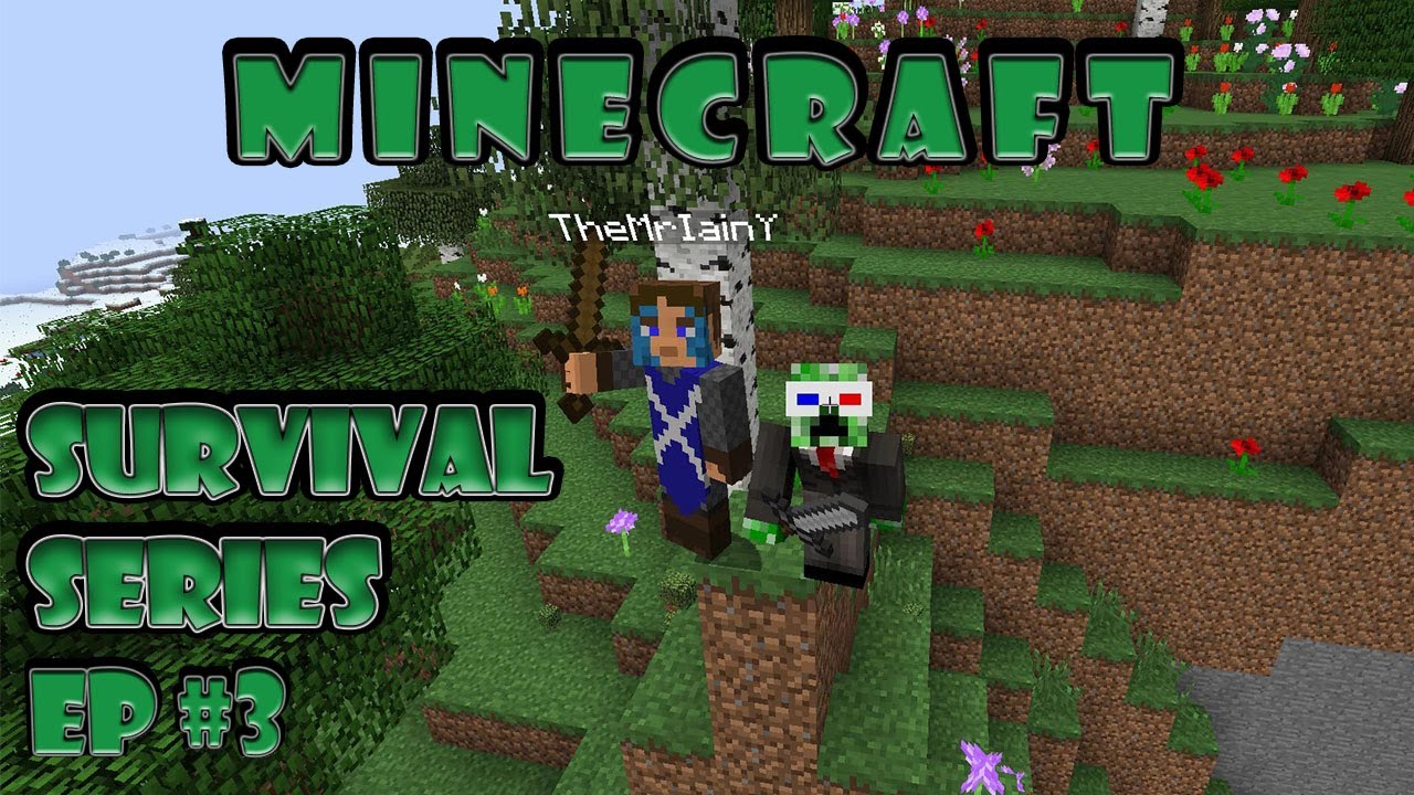 Minecraft Survival Series: Episode 3 - YouTube