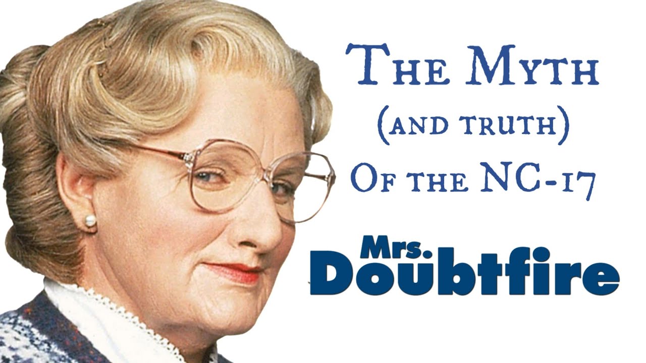 The Myth (and Truth) of an NC-17 Rated Mrs. Doubtfire - YouTube