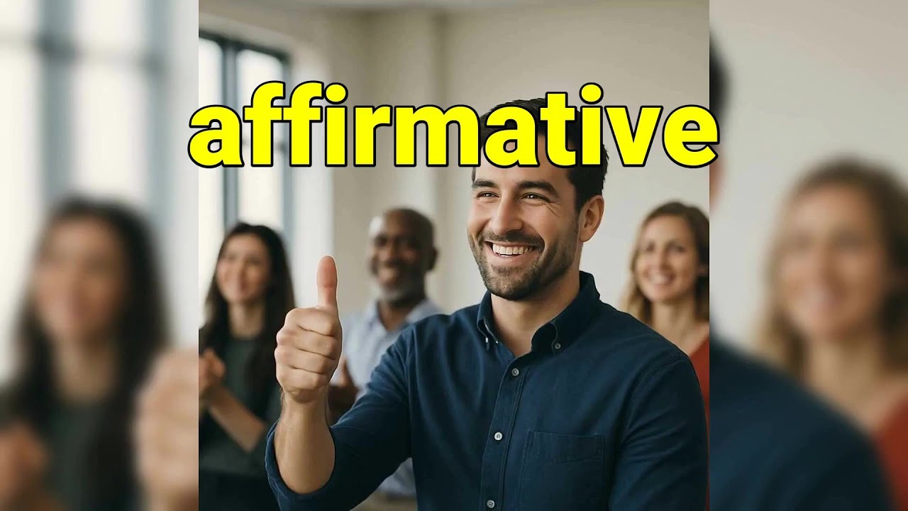 Affirmative: Meaning, Pronunciation, Definition in American & British ...