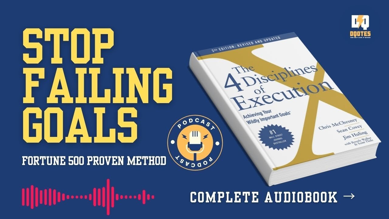 The 4 Disciplines of Execution: Complete Audiobook | Achieve Your Most ...