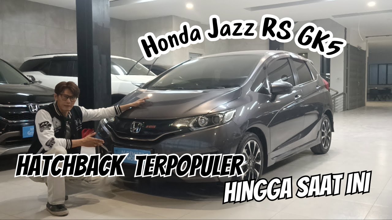 Review Honda Jazz RS GK5. Hatchback paling nyaman dan irit untuk harian ...