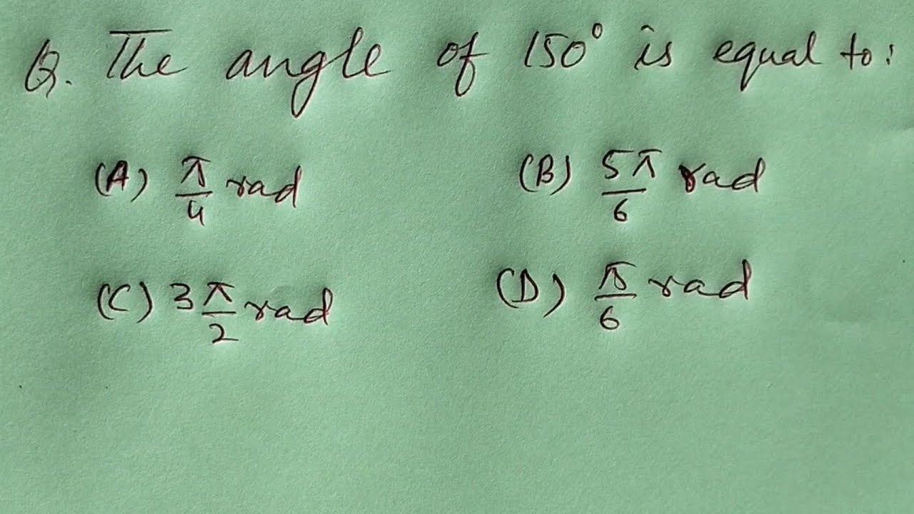 The angle of 150 degree is equal to - YouTube