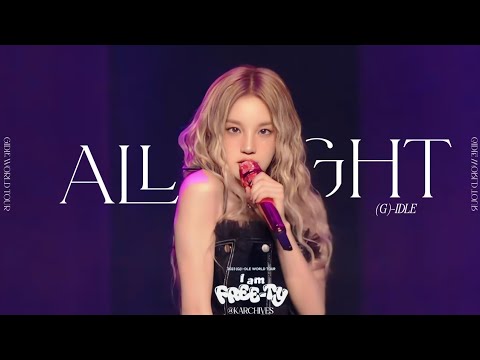(G)-IDLE (여자)아이들) -「All Night」2nd World Tour - ' I AM FREE-TY' in Seoul