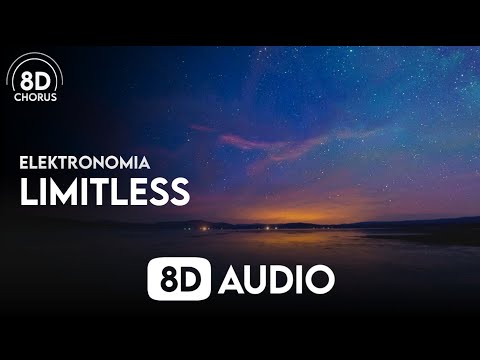 Elektronomia - Limitless (8D Audio)