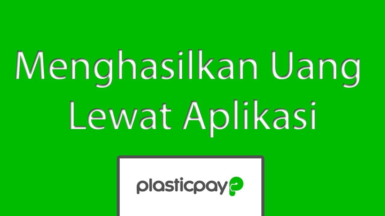 PLASTICPAY - Mendapatkan Penghasilan Dengan Menjaga Kebersihan - YouTube