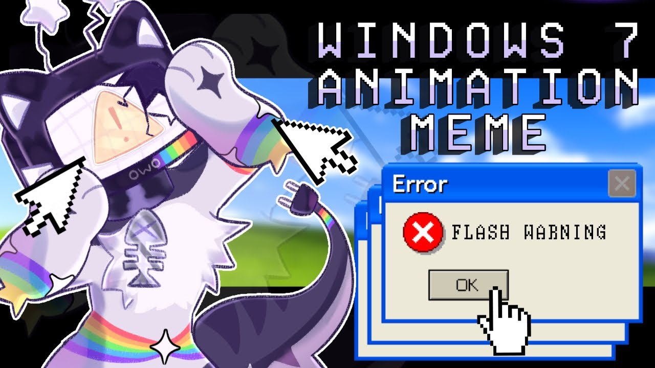 WINDOWS 7 | Animation Meme | [CW: FLASH] - YouTube