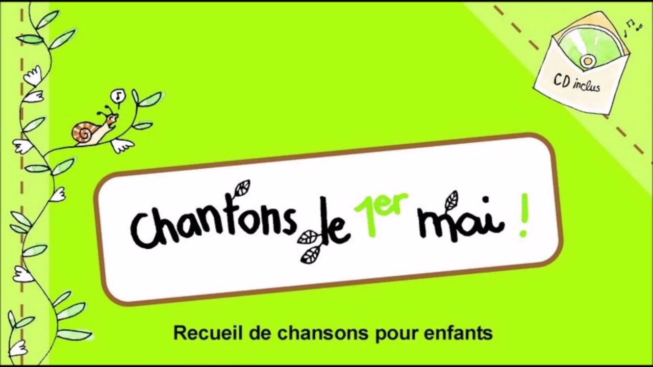 Chantons le 1er mai ! - Voici le printemps - YouTube