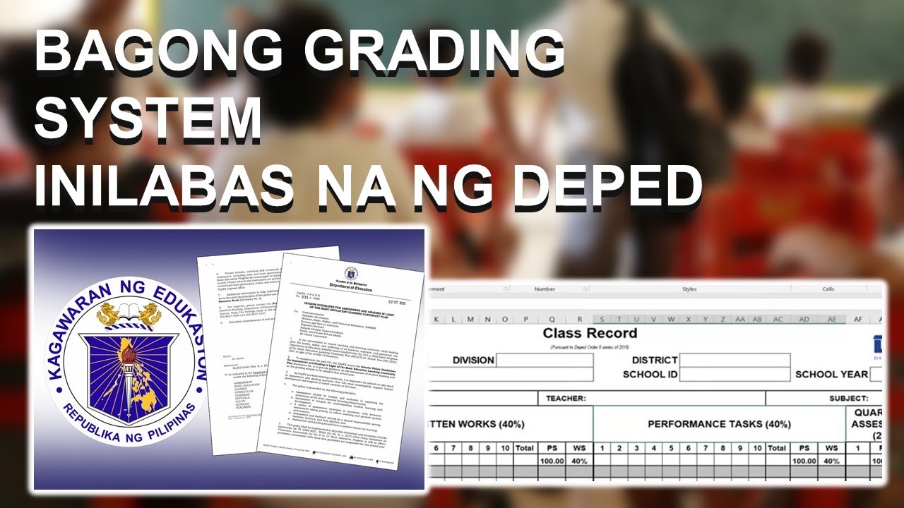 BAGONG GRADING SYSTEM INILABAS NA NG DEPED - YouTube