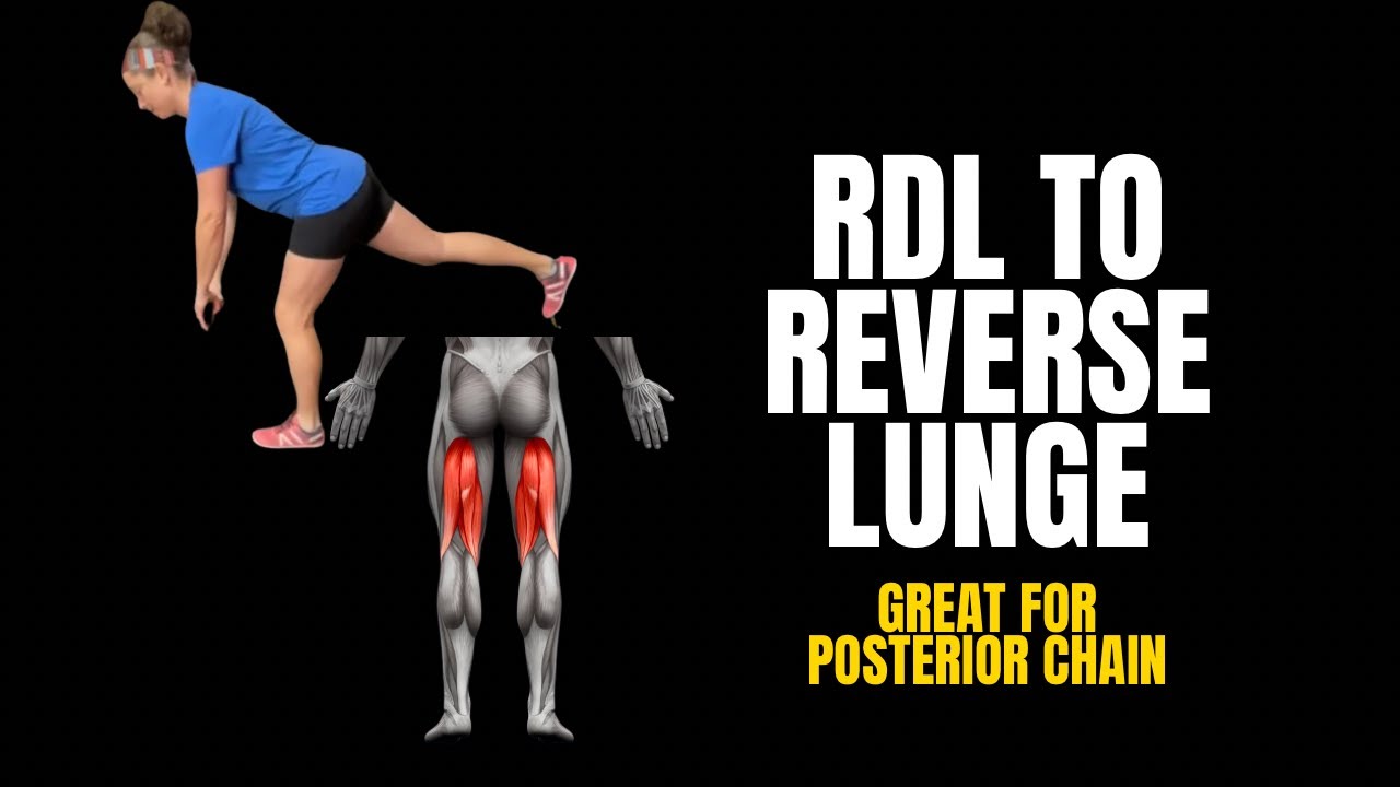 RDL to reverse lunge ( good for bad knees) - YouTube