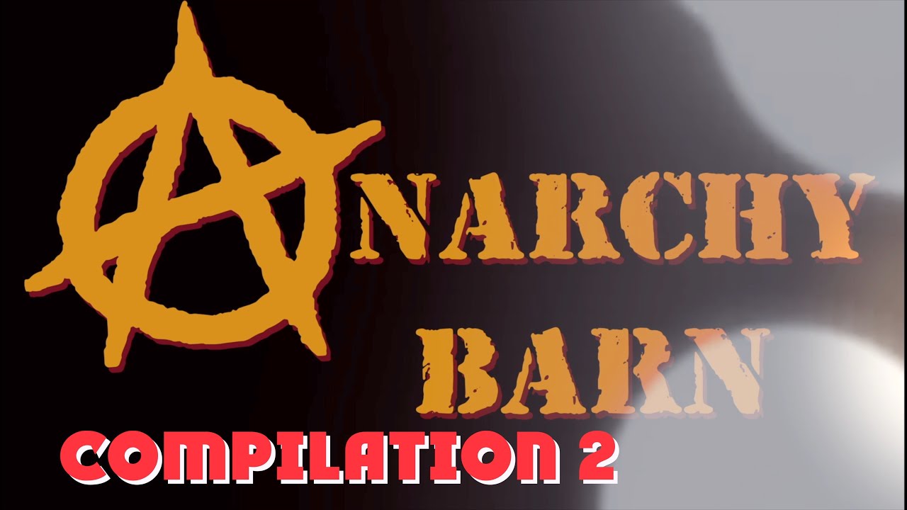 Anarchy Barn Sketch Comedy Compilation 02 - YouTube