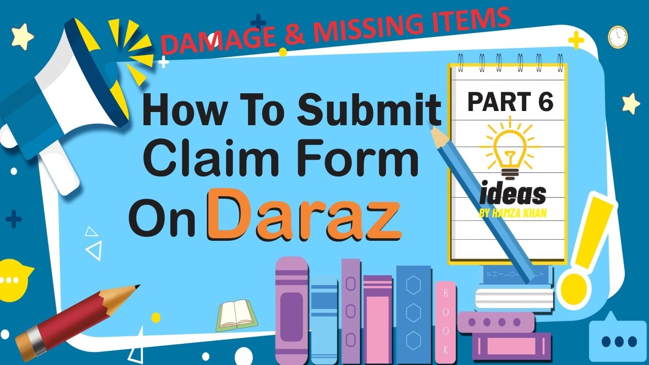 How To Submit Daraz Seller Claim Form? For Damage & Missing item. - YouTube