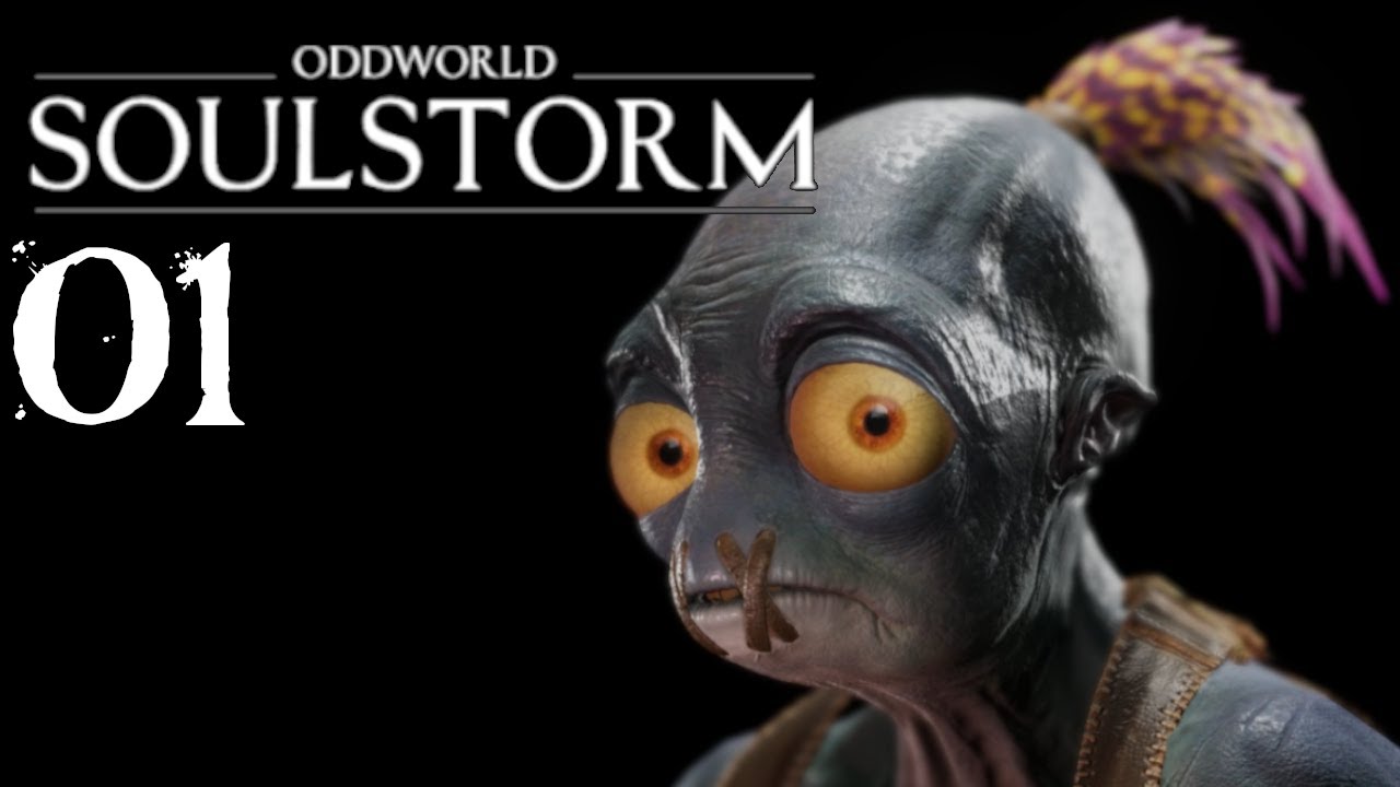 SB Plays Oddworld: Soulstorm 01 - Pushing My Buttons - YouTube