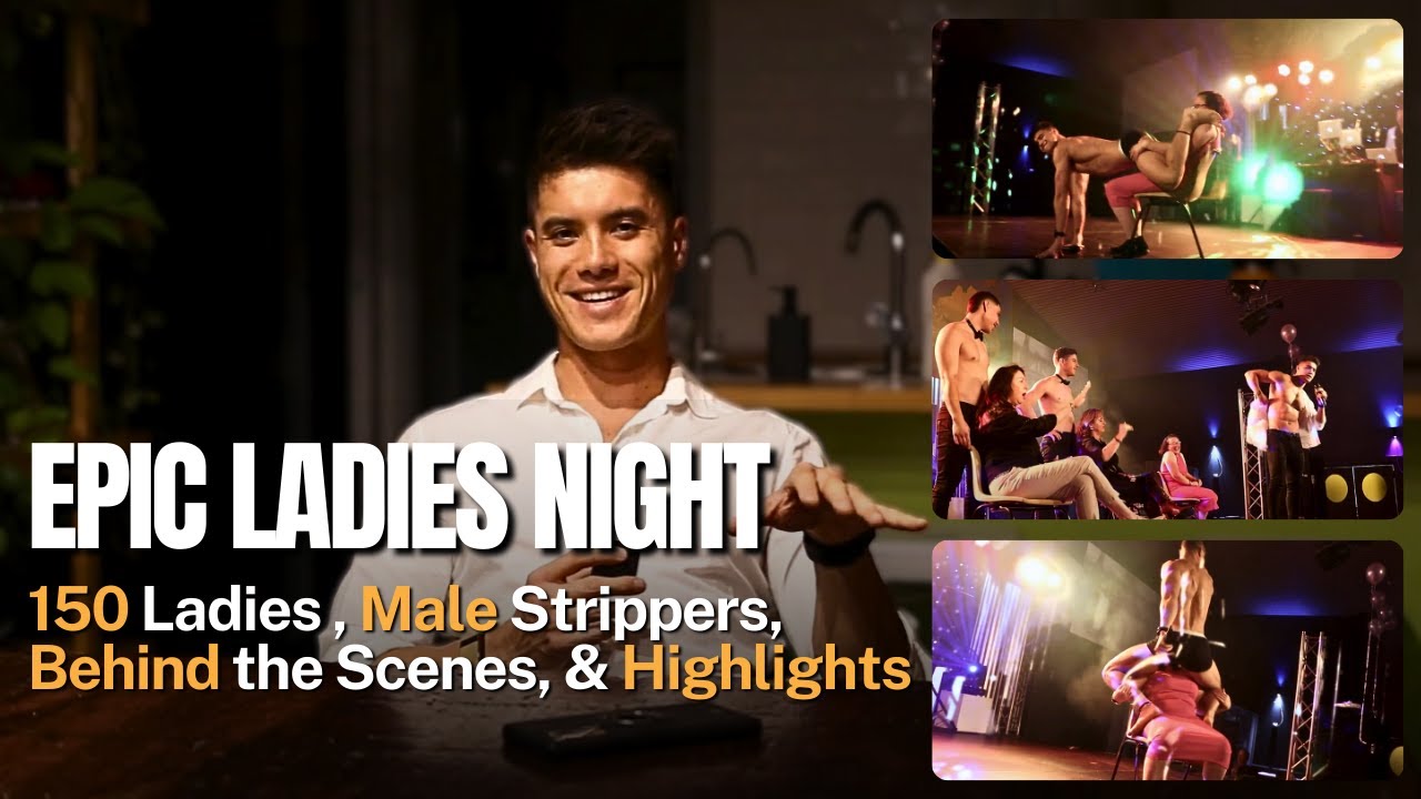 Epic Ladies Night Vlog: 150 Women, Strippers, Dance Crew & More ...