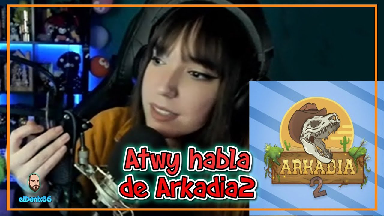 ATWY habla de su confirmación de ARKADIA 2 - YouTube