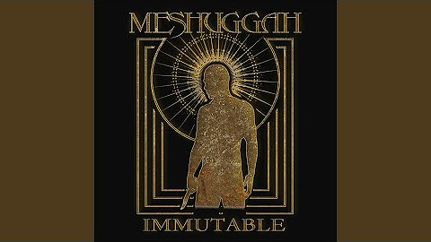 Meshuggah - Immutable - The Indelible Edition (2025 Remastered) (Full Album) - YouTube