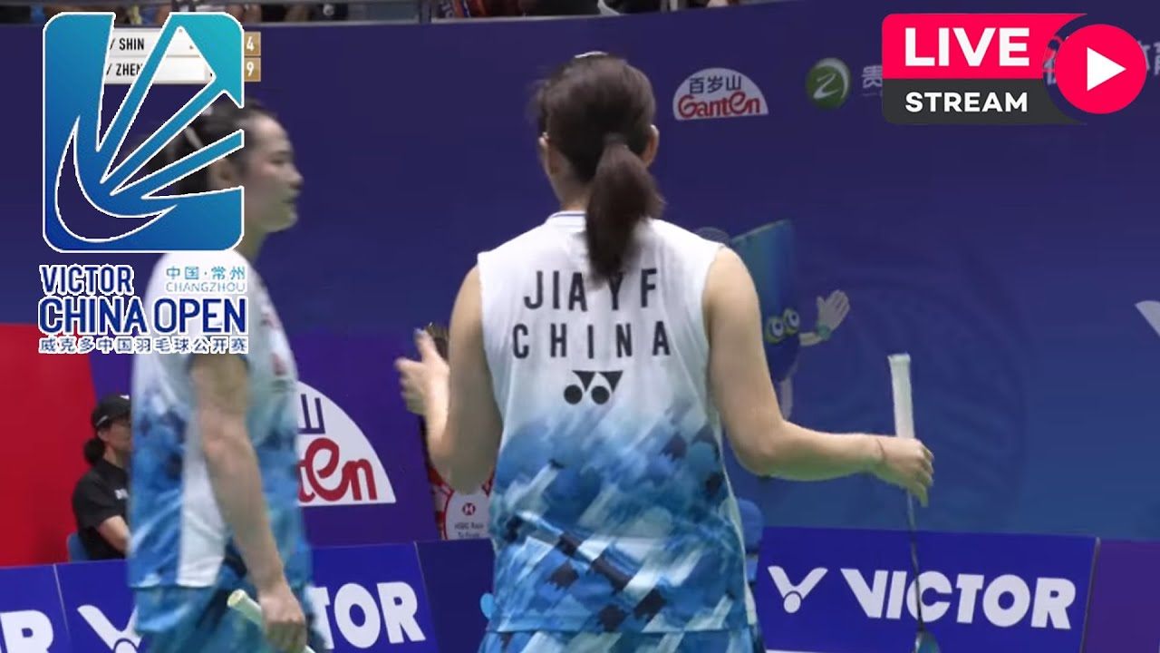 🔴LIVE - Li Wen Mei/Zhang Shu Xian vs Jia Yi Fan/Zheng Yu - China Open ...