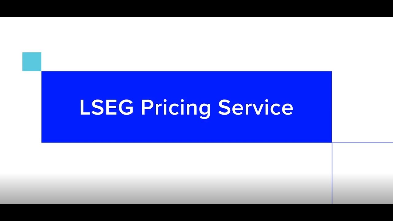 Unlock the Value of LSEG Pricing Service - YouTube