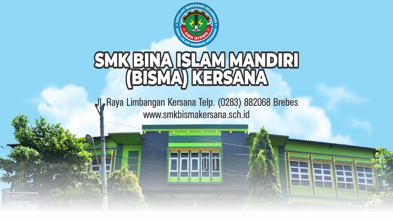 Profil SMK Bina Islam Mandiri (BISMA) Kersana | PPDB 2021 - YouTube