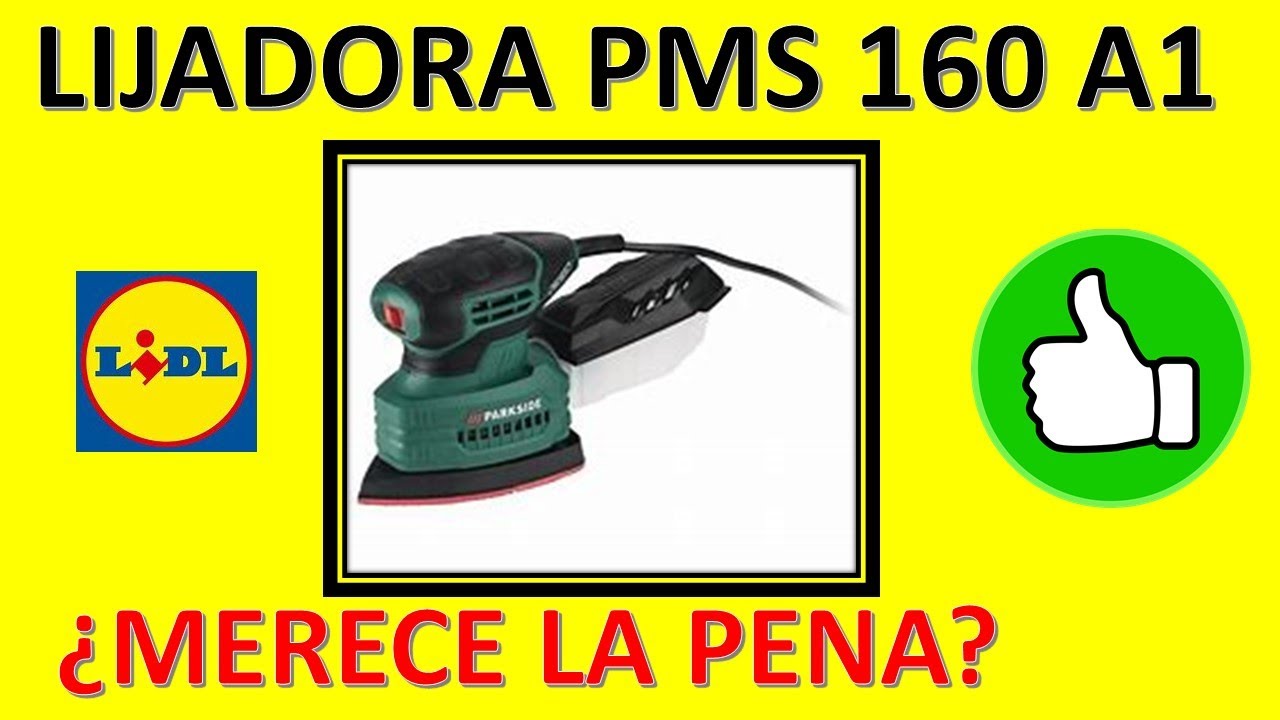 💲💲💲 LIJADORA LIDL MULTILIJADORA PMS 160 A1 160W. ¿MERECE LA PENA? la ...