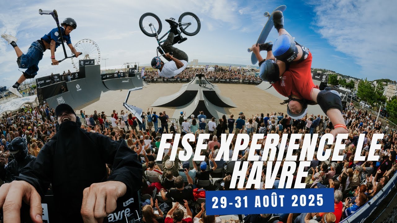 AFTERMOVIE FISE Xperience Le Havre 2025 - YouTube