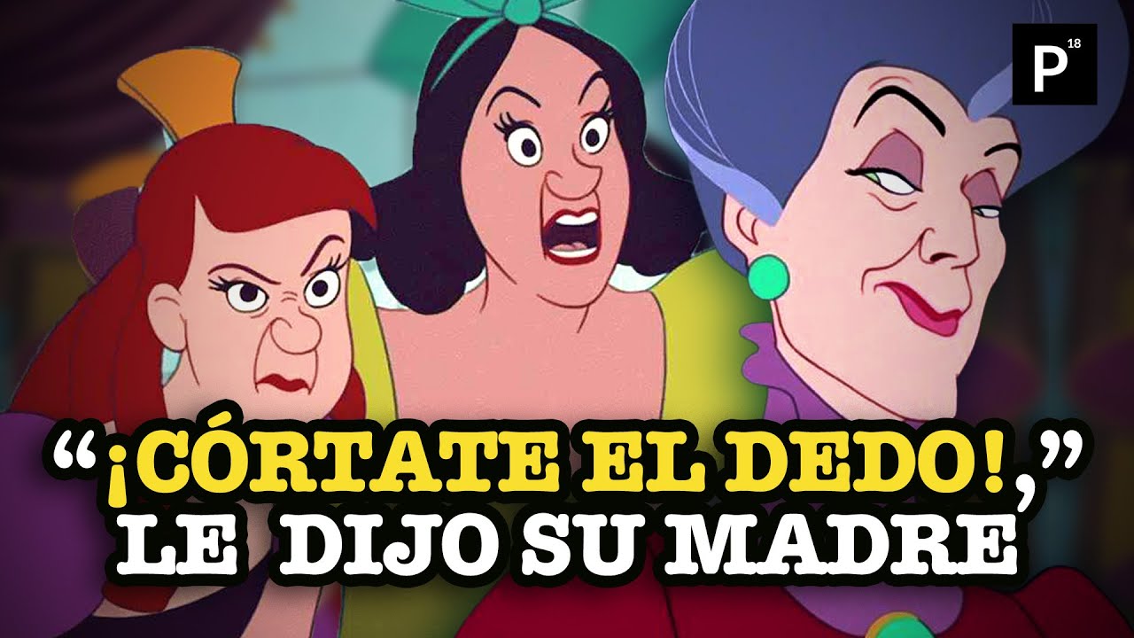 Las escalofriantes decisiones de las hermanastras de Cenicienta ...