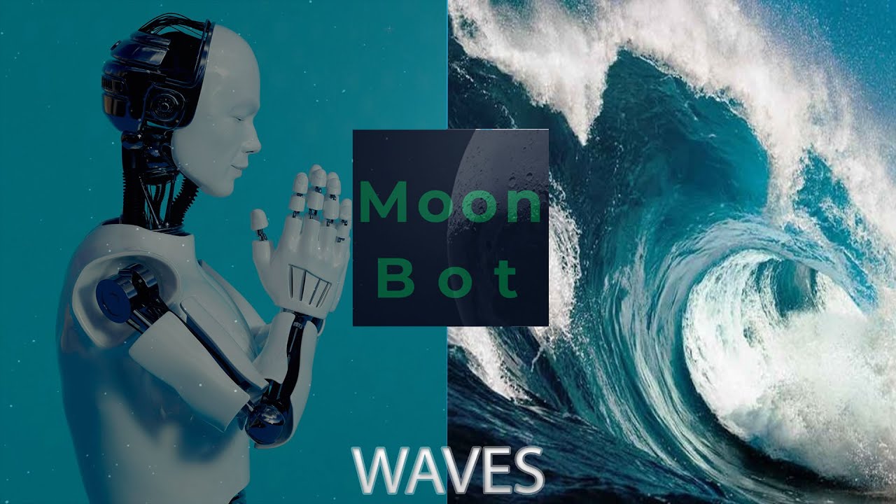 Moon Bot. WAVES - YouTube
