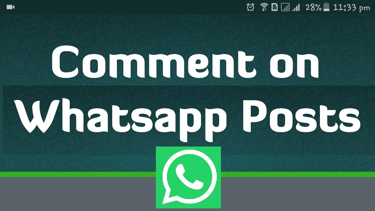 How to Comment on Whatsapp Posts, Images and Videos - YouTube