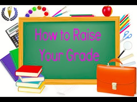 How to Raise Your Grade - YouTube