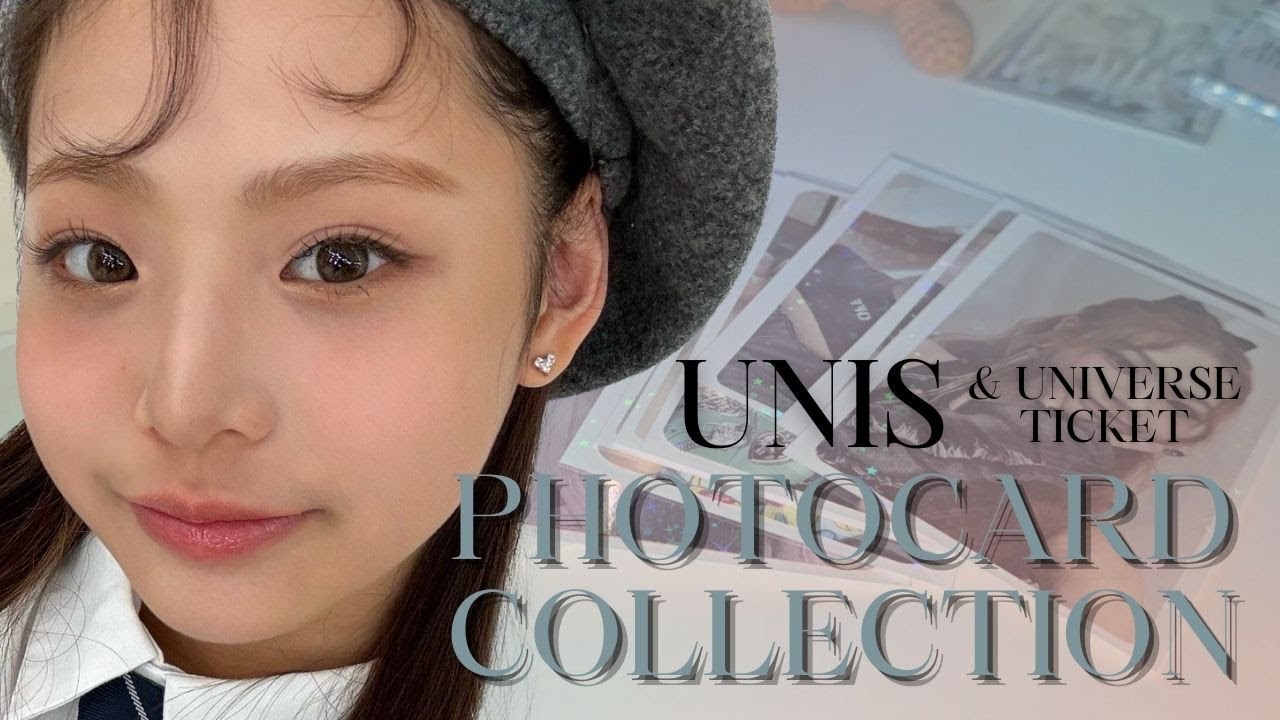 [Photocard Collection] - UNIS & Universe Ticket - YouTube