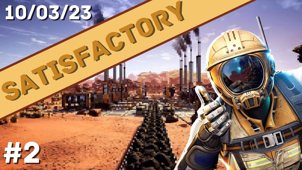 SATISFACTORY #2 | Fin de soirée compliquée ft. Guilo - YouTube